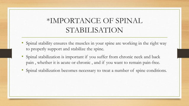 SPINAL STABILIZATION PPT | PPTX