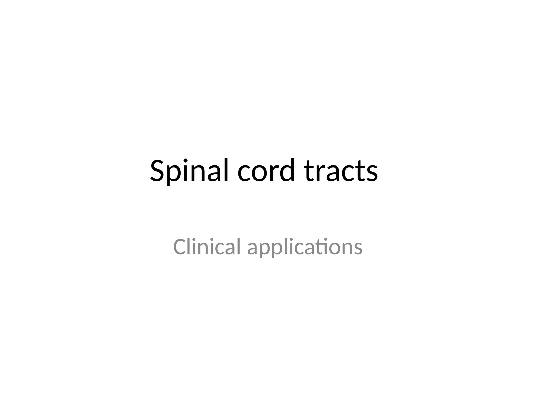 spinal tract...........................ppt
