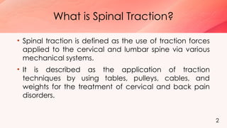Spinal Traction in Physiotherapy_SRS.pptx
