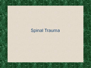 Spinal Trauma.pot of water in the water and | PPT