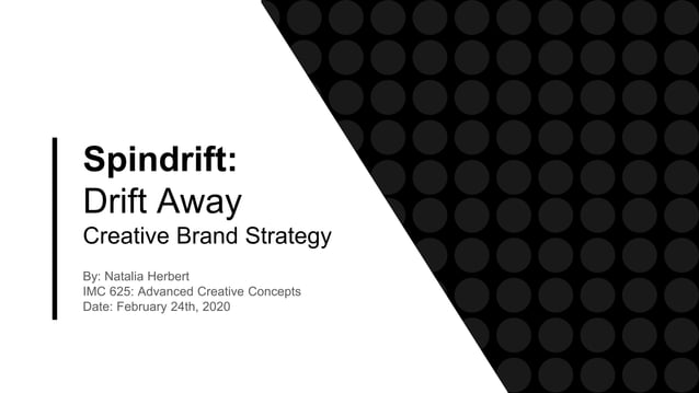 Spindrift Creative Brand Strategy | PPTX | Business | Business and Finance