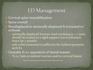 Jefferson Burst Fracture | PPTX | Death, Injury, or Military Conflict ...