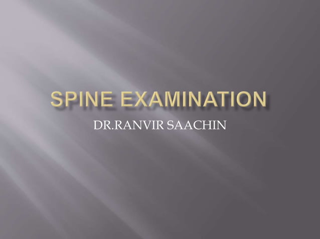Spine examination | PPT