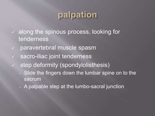 Spine examination | PPTX