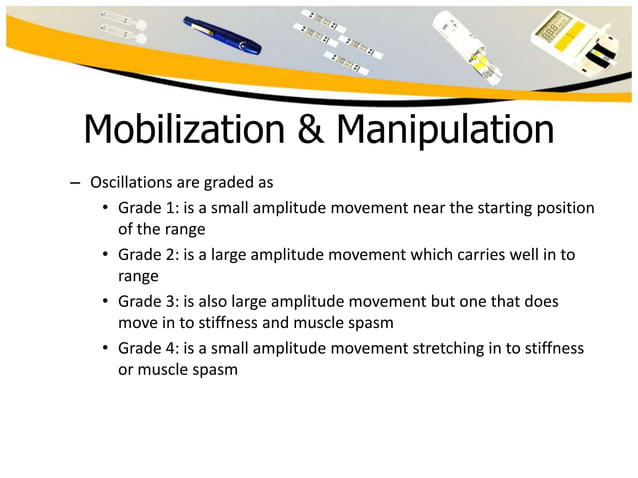 Spine mobilization and manipulation 1 | PPTX