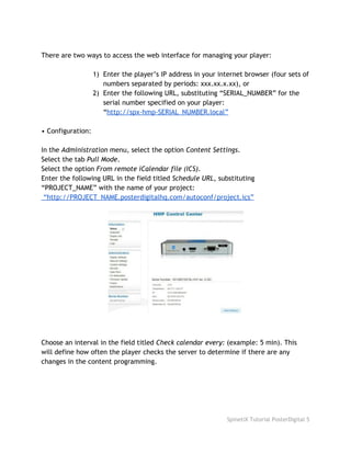 PosterDigital SpinetiX Tutorial: How to connect your SpinetiX | PDF