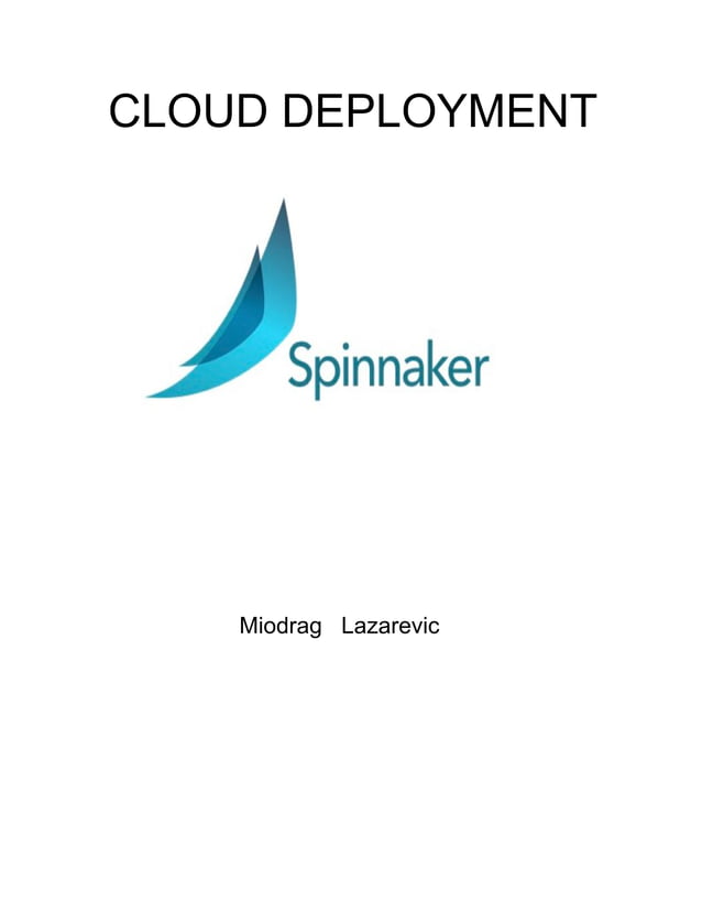 Cloud Deployment with Spinnaker | PDF