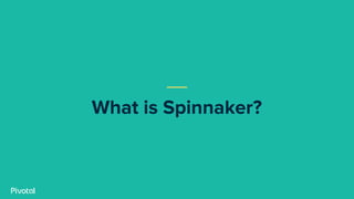 Modern DevOps with Spinnaker - Olga Kundzich | PPT