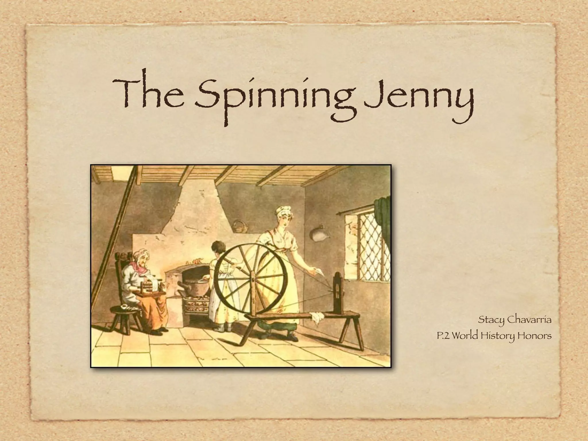Spinning jenny stacy-c. | KEY