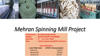 Spinning Mill Project Presentation | PPTX