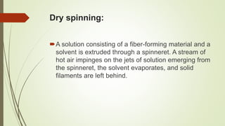 Spinning process | PPTX