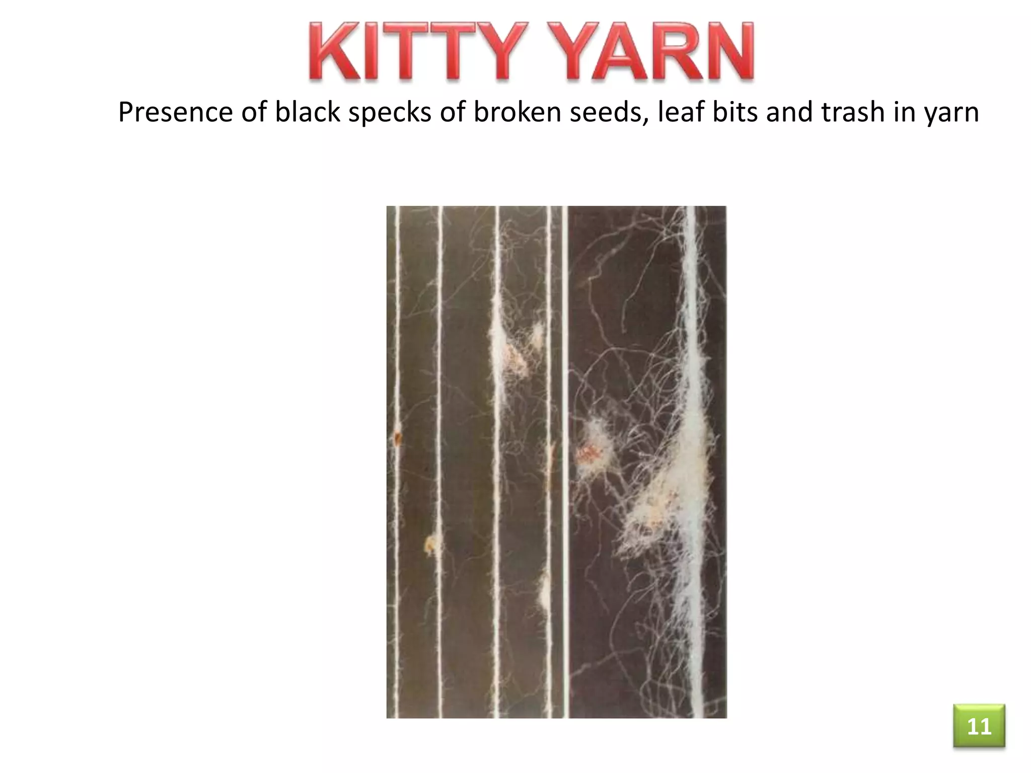 Spinning yarn faults | PPTX