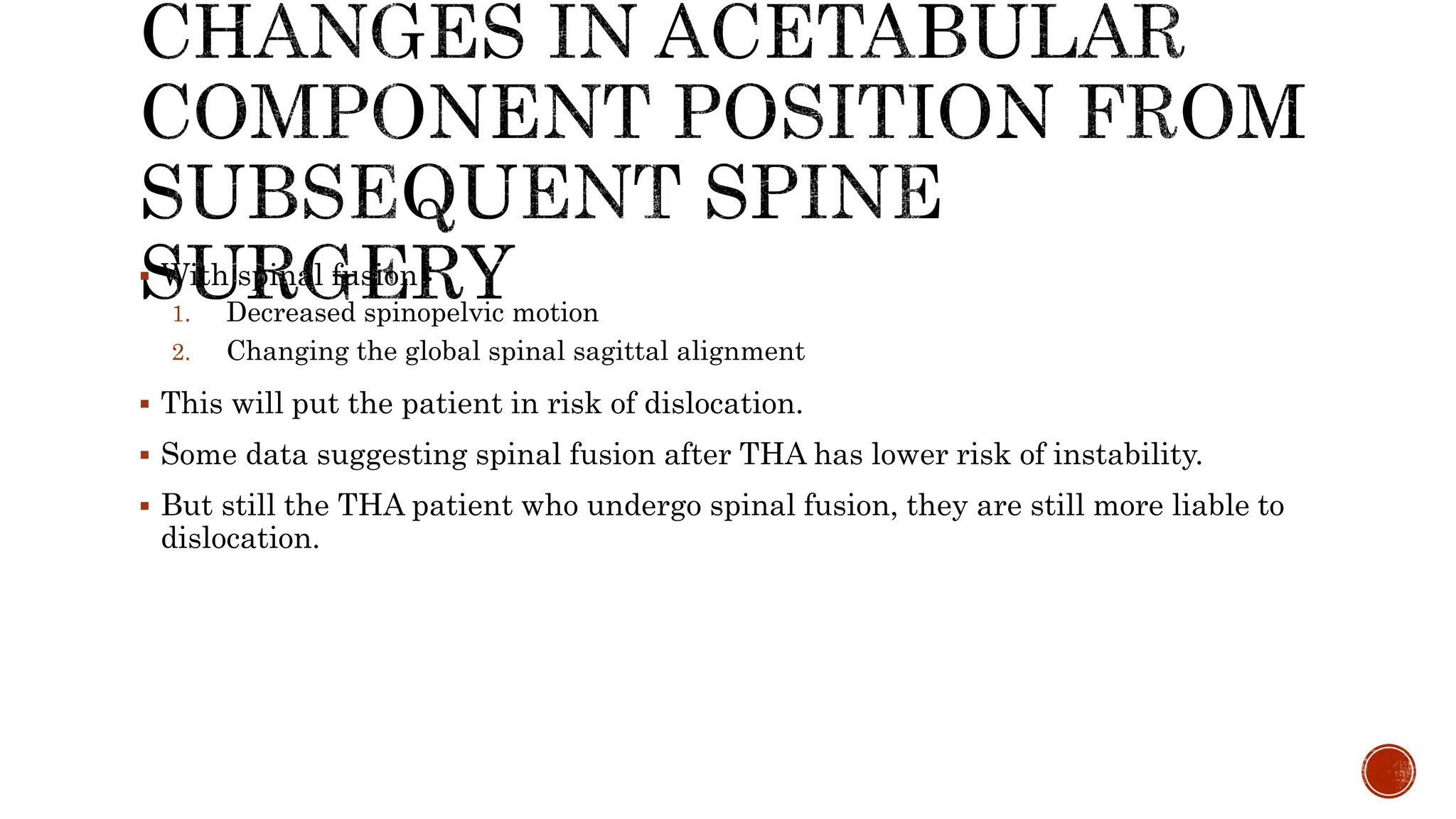 Spino-pelvic relation to total hip replacment.pptx