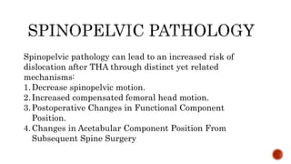 Spino-pelvic relation to total hip replacment.pptx
