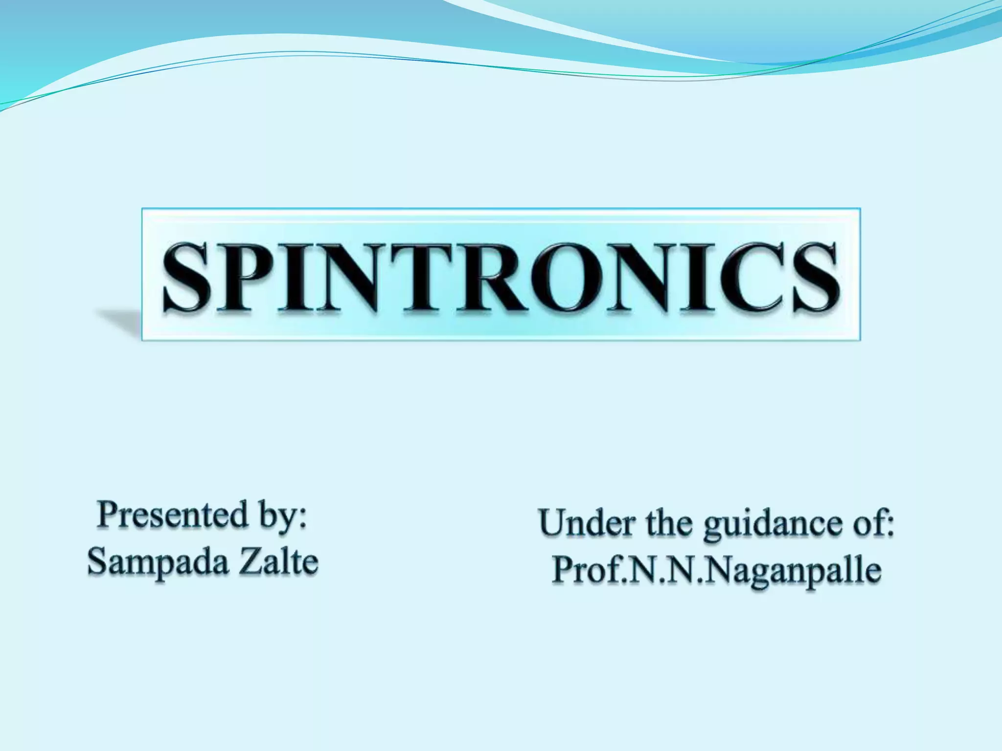 Spintronics | PPTX