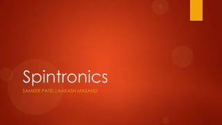 Spintronics | PPTX | Physics | Science