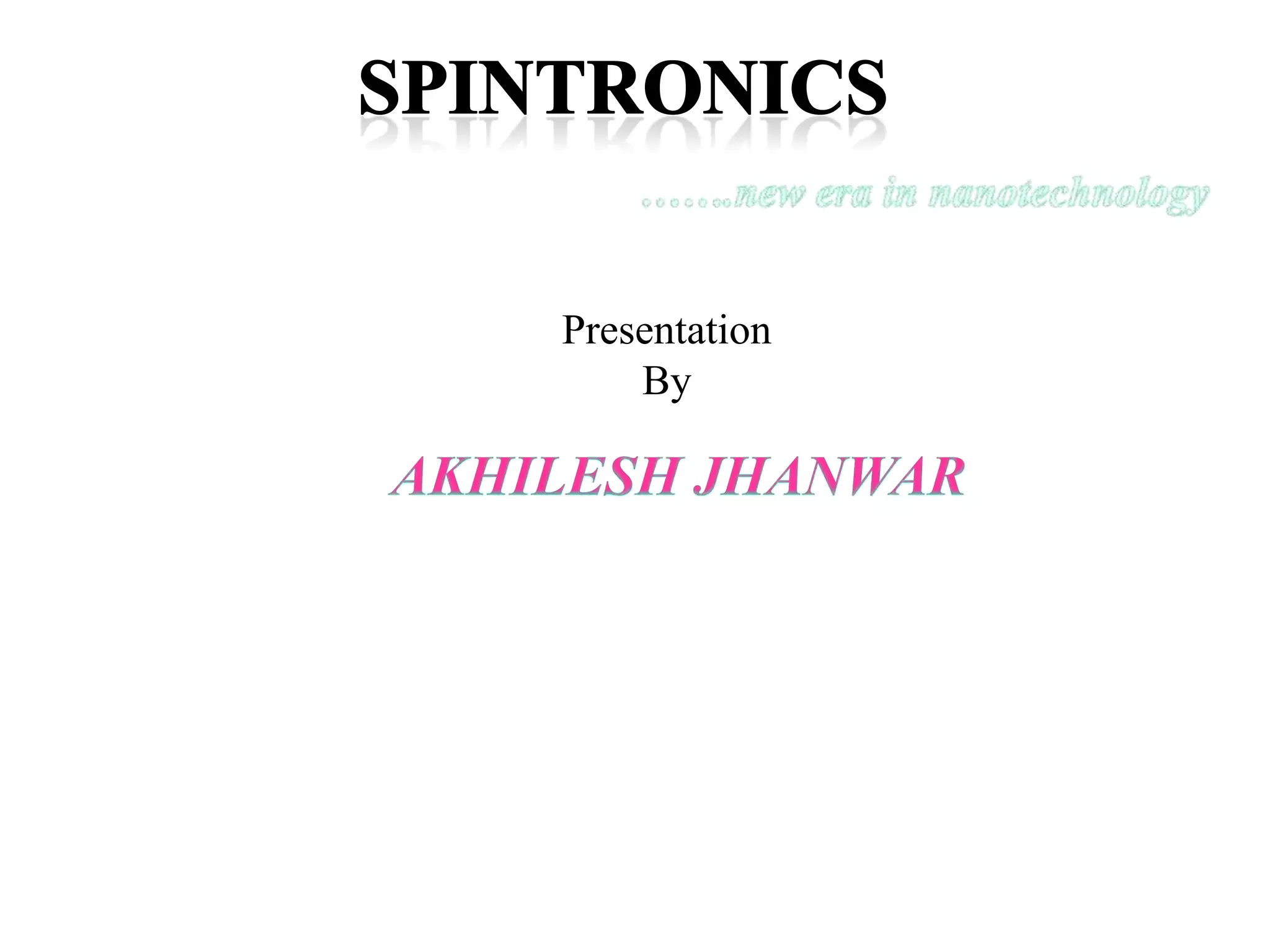 Spintronics ppt | PPT