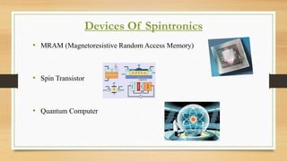 Spintronics Technology | PPTX
