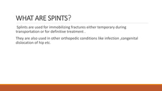 SPINTS AND TRACTIONS BY DR. SHIVANI GOYAL | PPTX