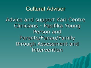 Cultural Workers and Advice - A Kari Centre Model | PPS