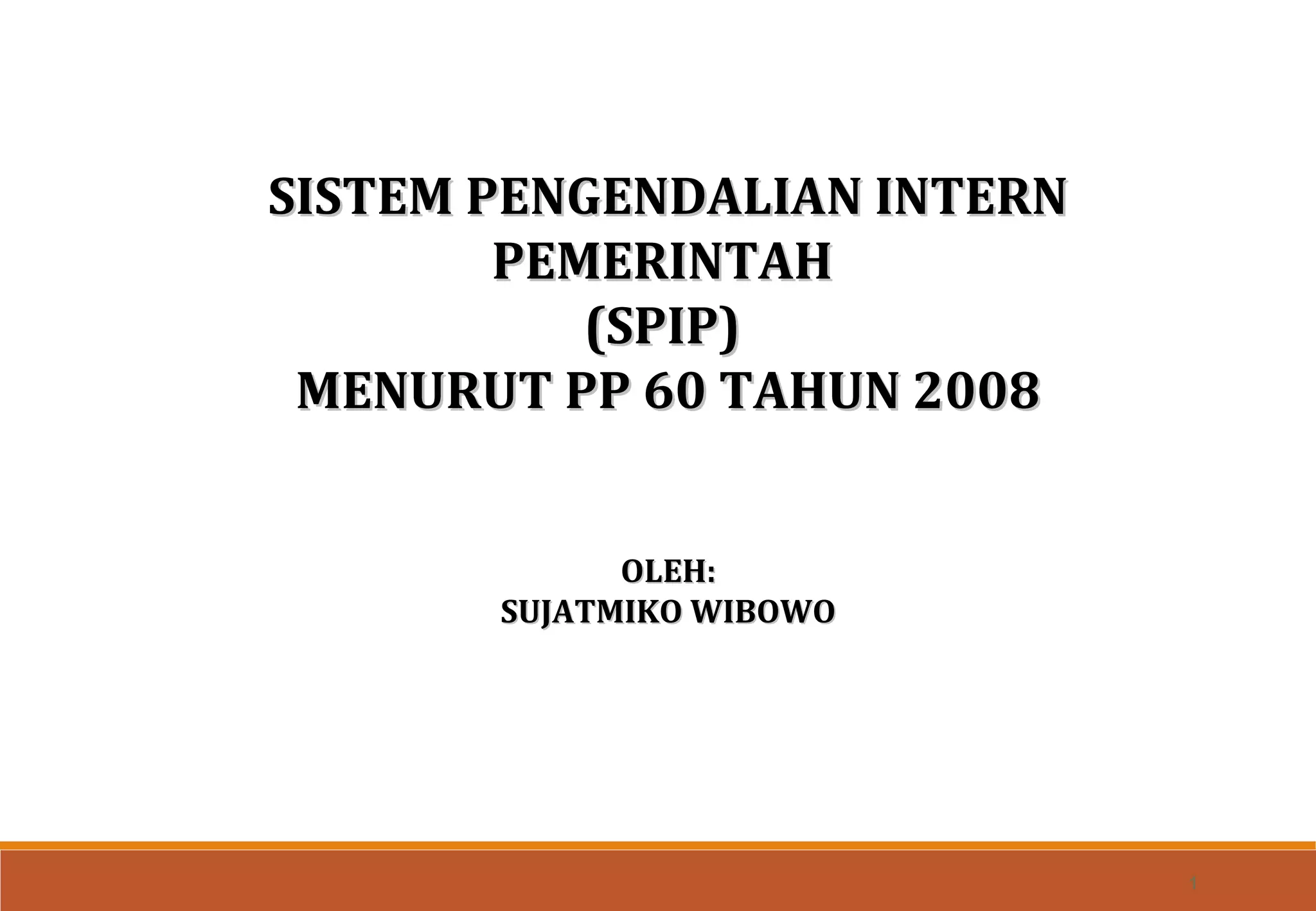 Sistem Pengendalian Intern Pemerintah | PPT