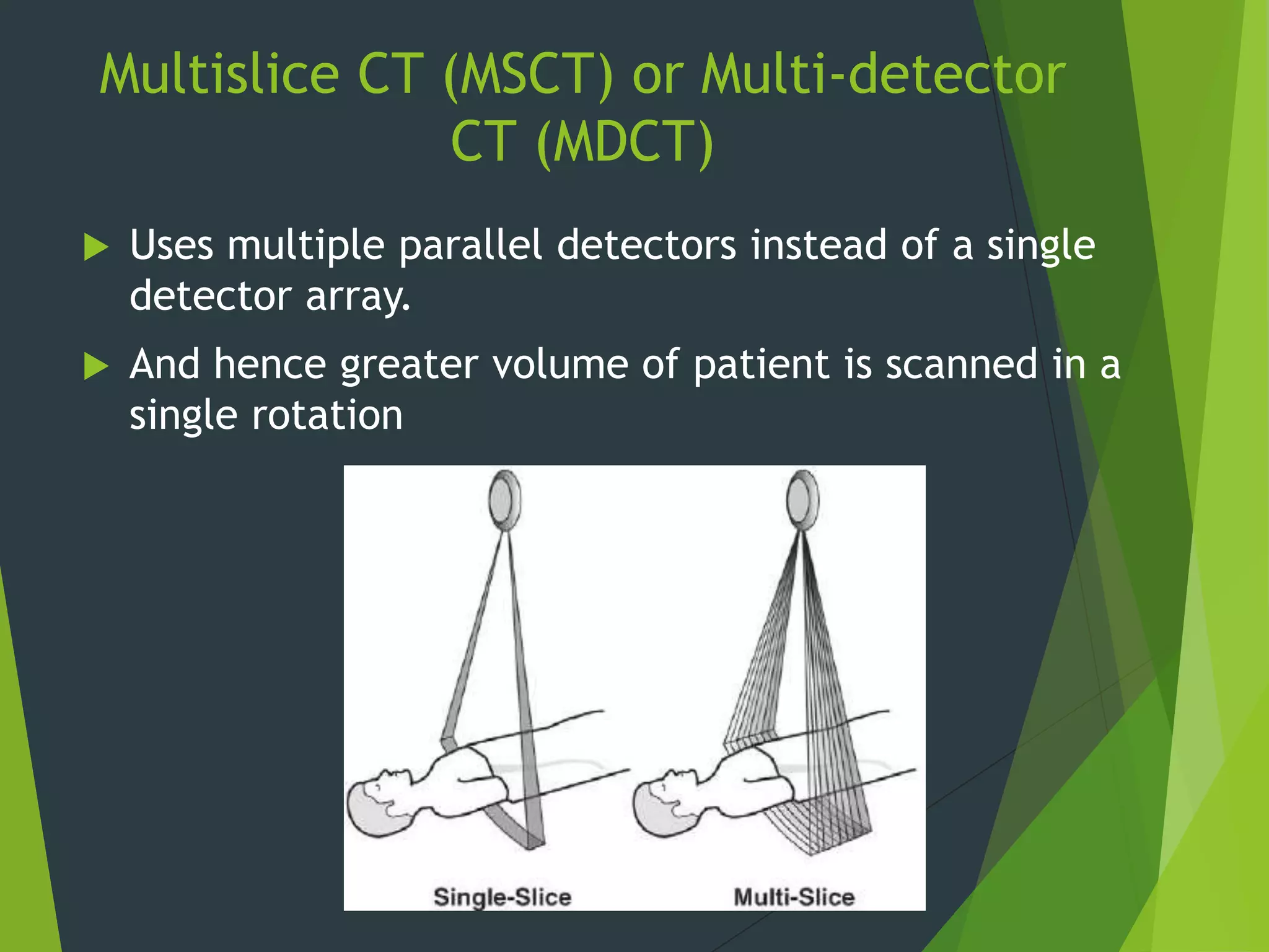 Helical and Multislice CT | PPTX