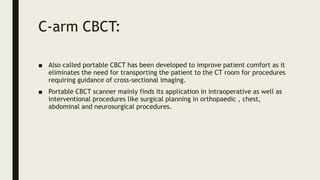 Spiral helical, mSCT MDCT, Dual source ct, EBCT, CBCT, portable CT.pptx