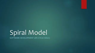 Spiral Model - Software Development Life Cycle (SDLC) | PPTX