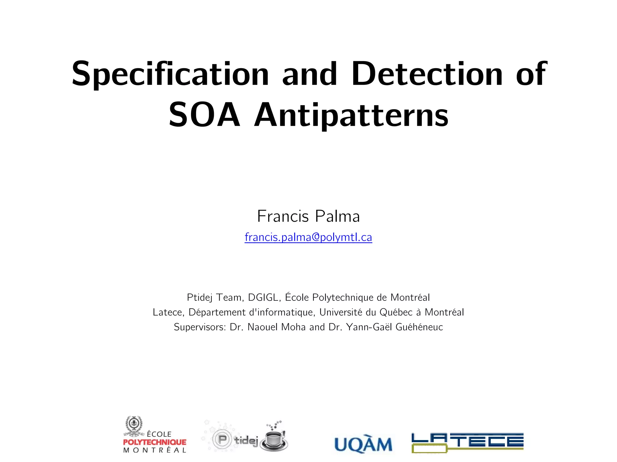 Specification And Detection Of Soa Antipatterns Ppt