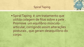 Spiral Taping | PPTX