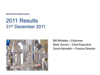 Spirax Sarco Engineering 2011 Annual Report Results | PPTX