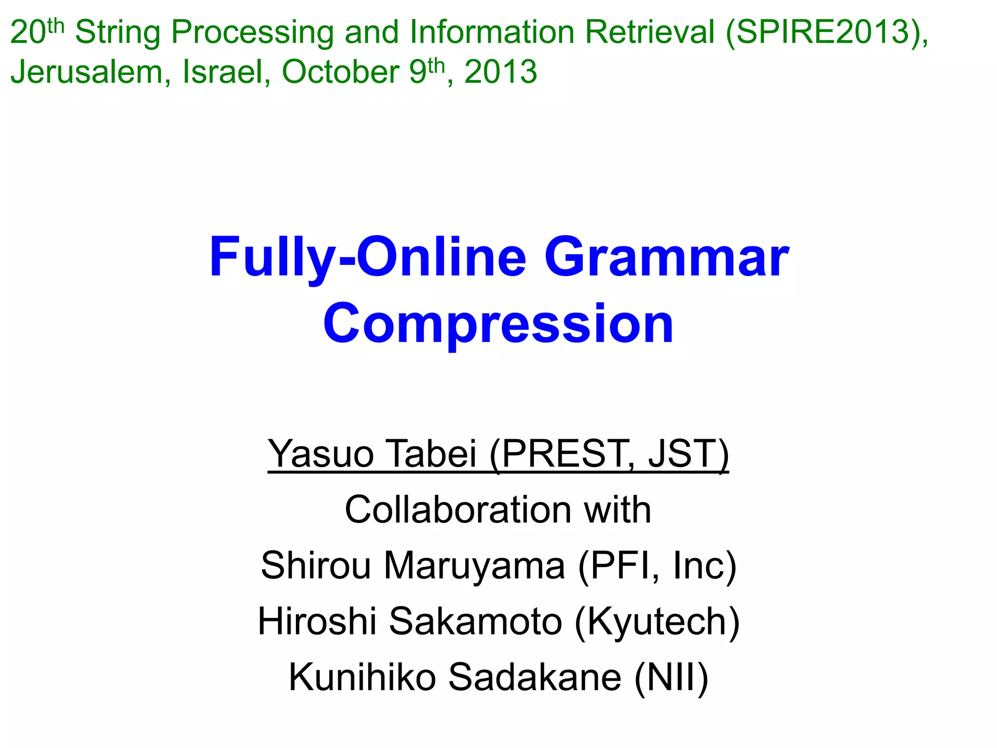 SPIRE2013-tabei20131009 | PPTX | Programming Languages | Computing