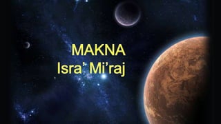 Power Point Spirit Isra’ Mi’raj 1444H.pptx