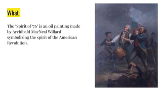 “Spirit of ‘76” by Archibald Willard | PPT | Free Download
