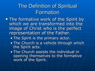Spiritual Formation Comprehensive Plan | PPT | Spirituality | Religion ...