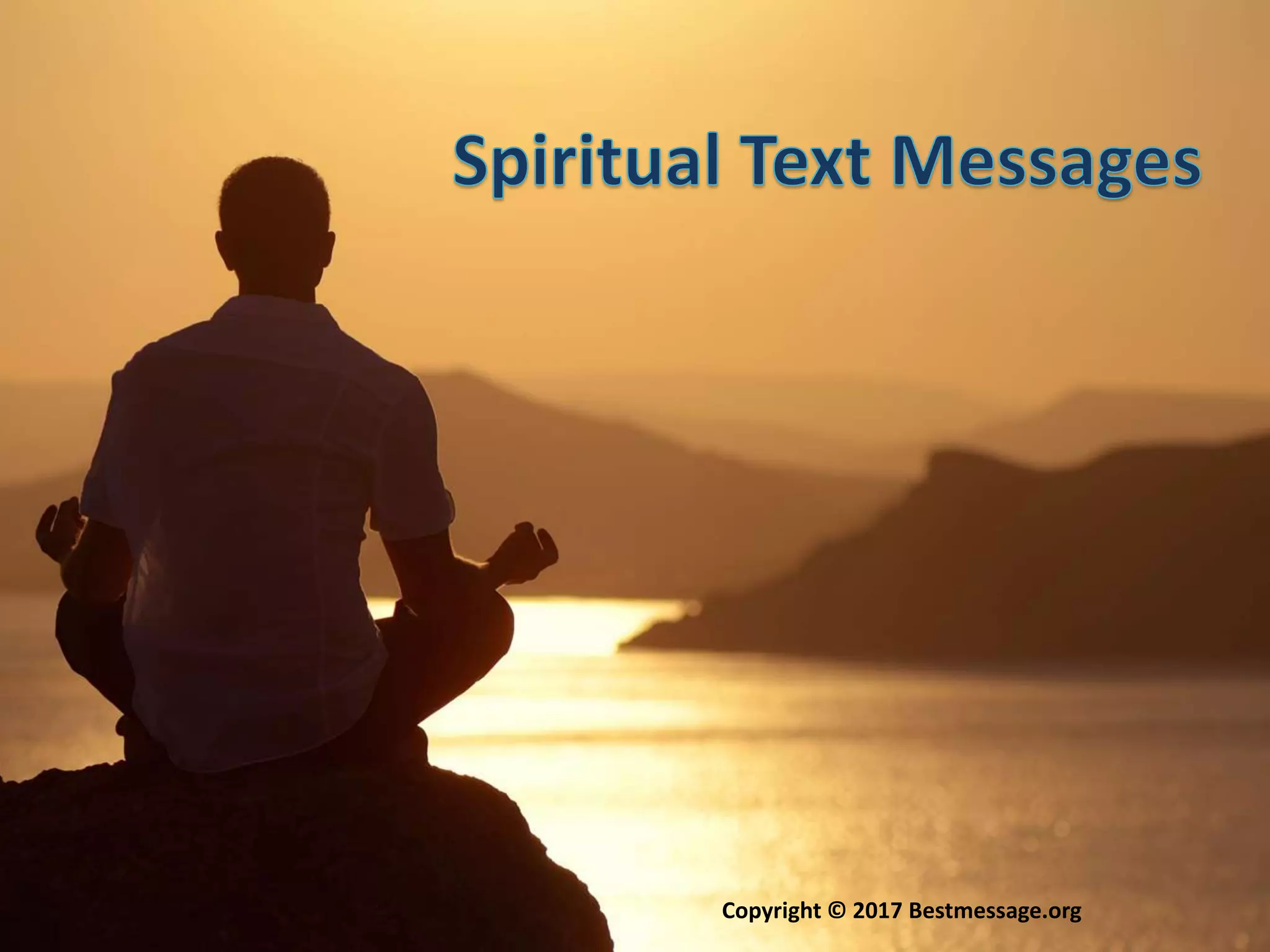 Spiritual Text Messages | Sample Spiritual Messages for friends | PPT