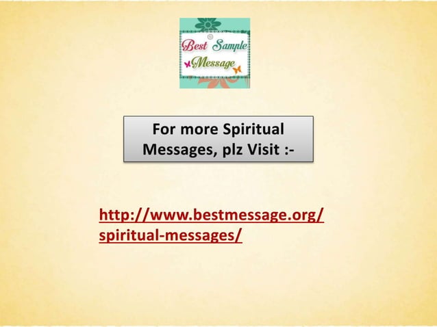 Spiritual Text Messages | Sample Spiritual Messages for friends | PPT