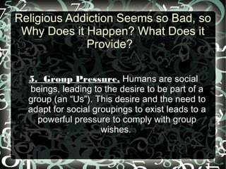 Spiritual Abuse 3: Religious Addiction | PPT