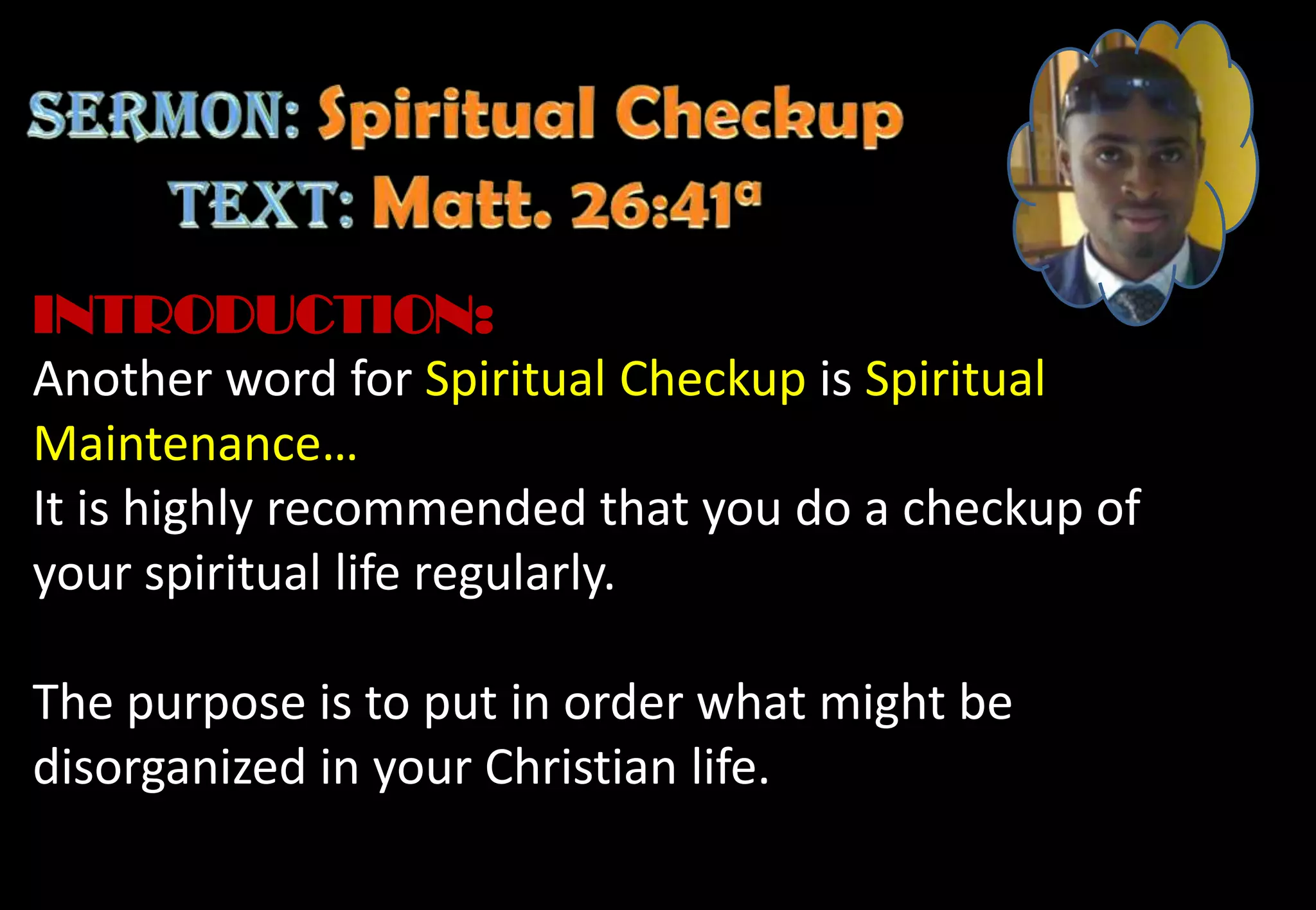 Bible Teaching_Spiritual Checkup by Engr. Spark Victory Ovadje | PPTX ...