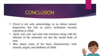 Nature of man (Fitrah) | PPTX