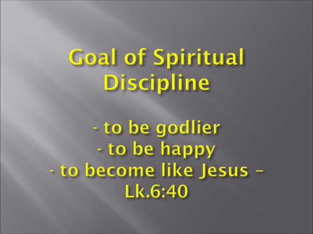 Spiritual disciplines | PPT