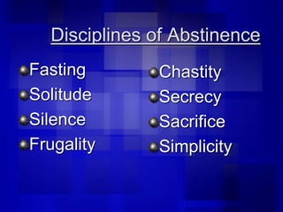SPIRITUAL DISCIPLINES.monday.jmunn.ppt