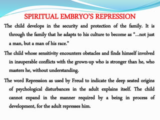 Spiritual embryo and its repression | PPTX