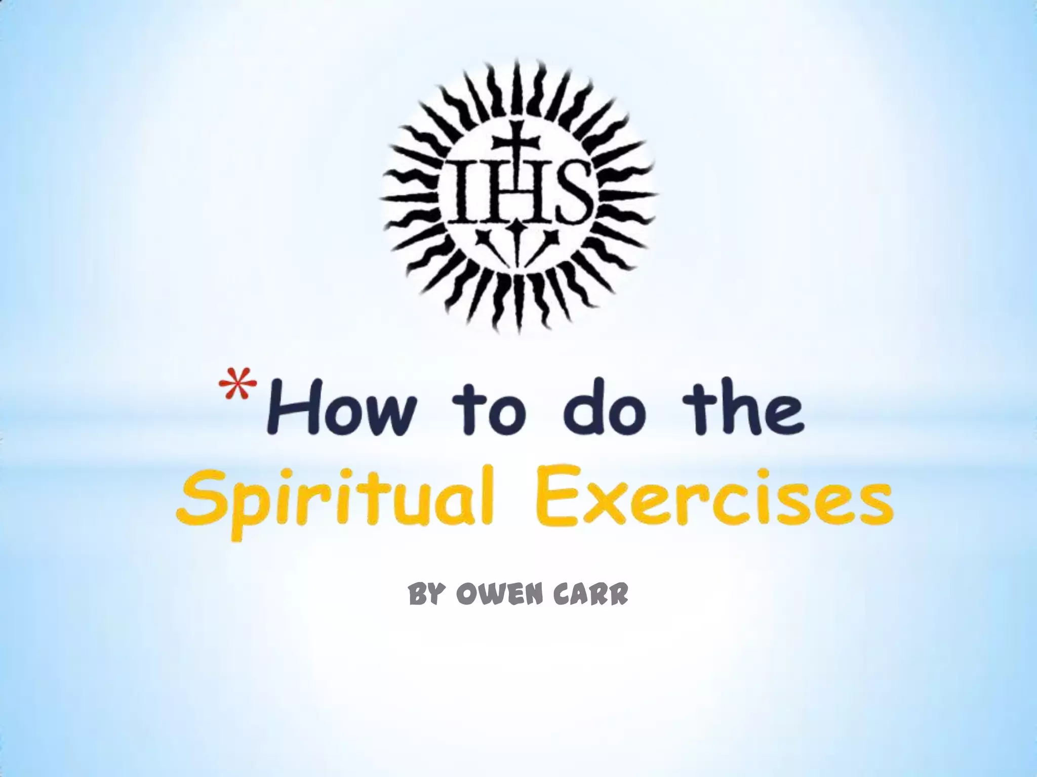 Spiritual exercises | PPTX