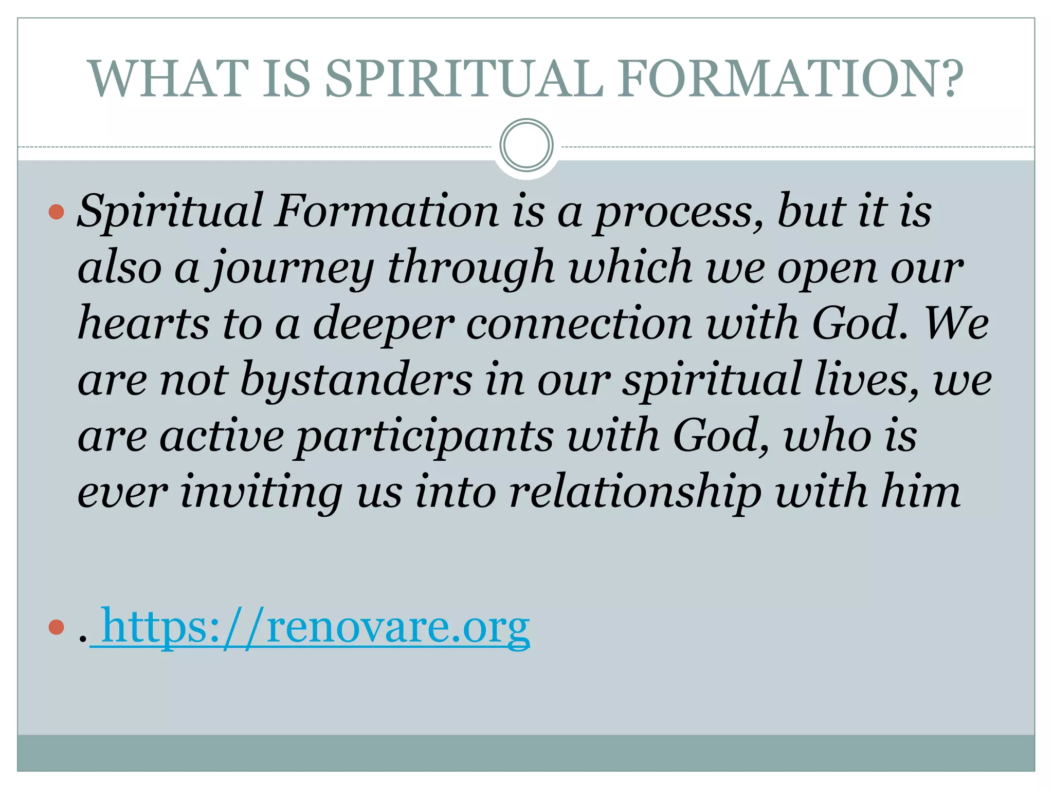 Spiritual formation introduction | PPTX