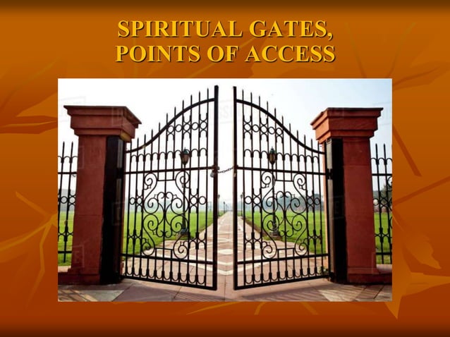 Spiritual gates. | PPTX | Spirituality | Religion & Spirituality
