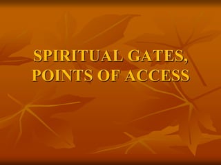 Spiritual gates. | PPTX