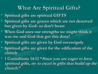 Spiritual Gifts Week 2 | PPT