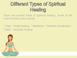 Spiritual Healing and Its Benefits | PPTX