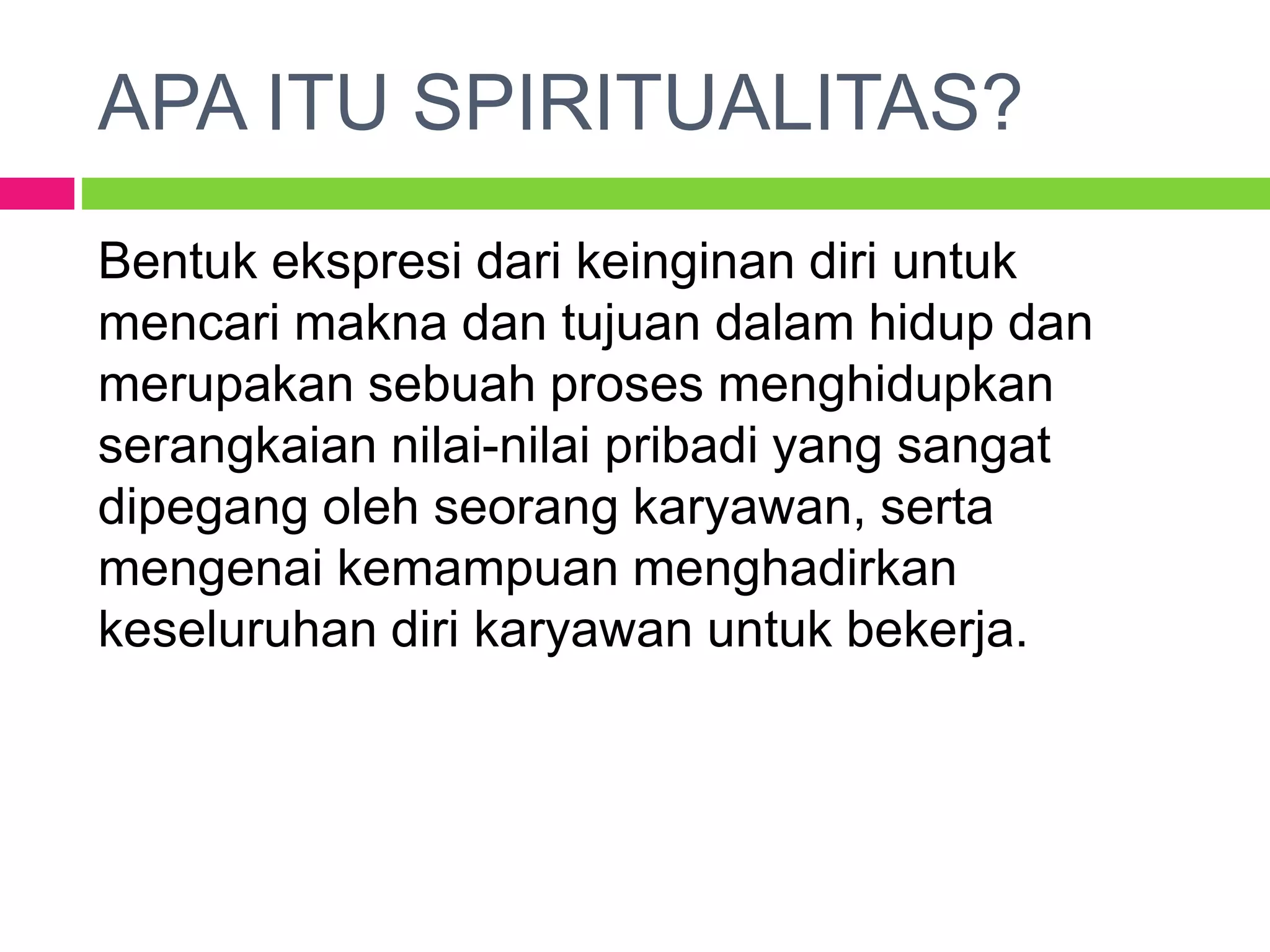 Spiritualitas dan budaya organisasi | PPTX